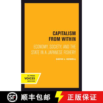 【3-4周达】Capitalism From Within: Economy, Society, and the State in a Japanese Fishery (First Edition) [9780520414020]
