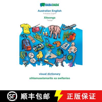 【3-4周达】BABADADA, Australian English - Xitsonga, visual dictionary - xihlamuselamarito xa swifanis... [9783749893737]