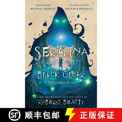 【3-4周达】Serafina and the Black Cloak: The Graphic Novel [9781368072229]