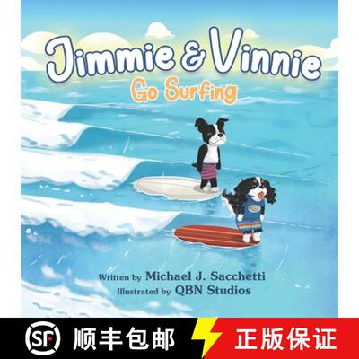 【3-4周达】Jimmie & Vinnie Go Surfing : Two Mischievous Dogs Go On A Surfing Adventure [9781962725477]