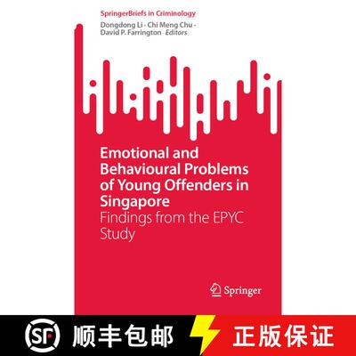 【3-4周达】Emotional and Behavioural Problems of Young Offenders in Singapore : Findings from the EPY... [9783031417016]