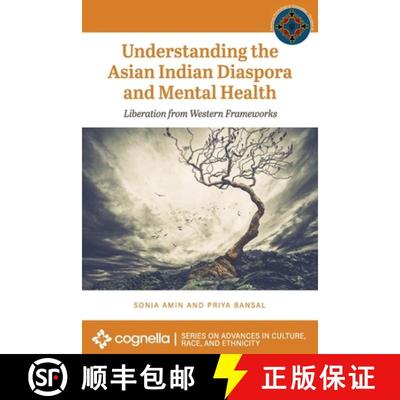 【3-4周达】Understanding the Asian Indian Diaspora and Mental Health: Liberation from Western Frameworks [9781793521149]
