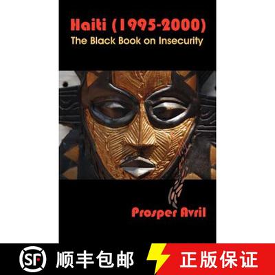 【3-4周达】Haiti (1995-2000): The Black Book on Insecurity [9781581125337]