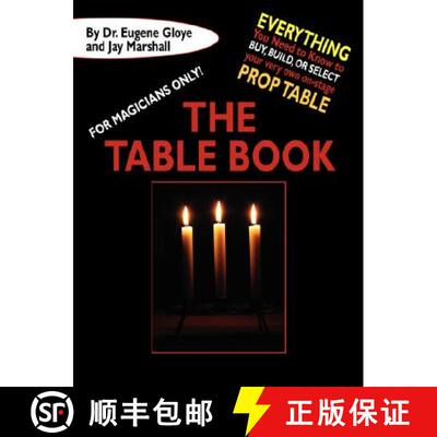 【3-4周达】For Magicians Only: The Table Book: Everything You Need to Know to Buy, Build, or Select Y... [9781434468338]