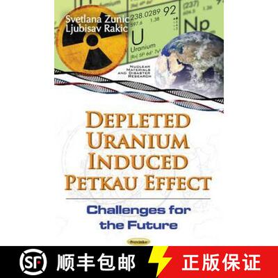 【3-4周达】Depleted Uranium Induced Petkau Effect: Challenges for the Future [9781634840460]