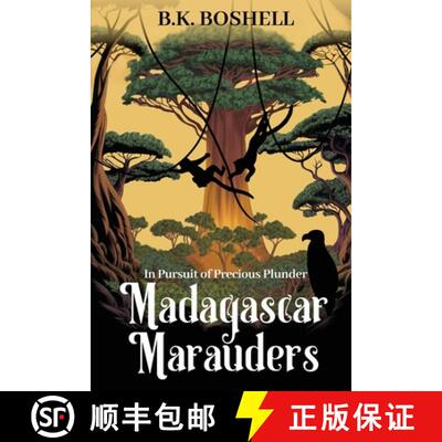 【3-4周达】Madagascar Marauders: In Pursuit of Precious Plunder [9781965340882]