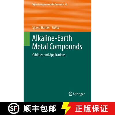 【3-4周达】精装 Alkaline-Earth Metal Compounds : Oddities and Applications [9783642362699]