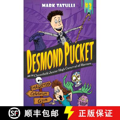 【3-4周达】精装 Desmond Pucket and the Cloverfield Junior High Carnival of Horrors: Volume 3 [9781449466282]