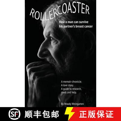 【3-4周达】Rollercoaster: How a man can survive  his partner's breast cancer [9780990554301]