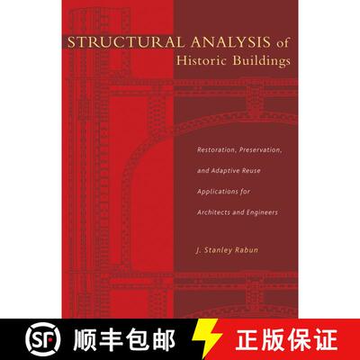 【3-4周达】精装 Structural Analysis Of Historic Buildings: Restoration, Preservation And Adaptive Reu... [9780471315452]