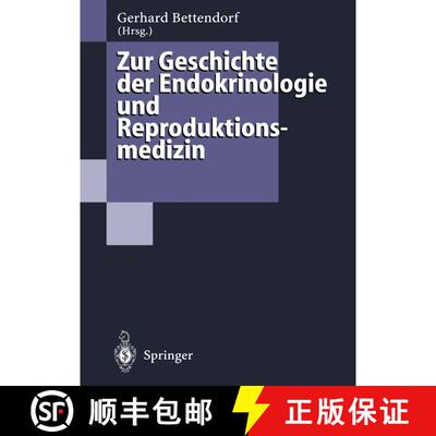 【3-4周达】Zur Geschichte der Endokrinologie und Reproduktionsmedizin: 256 Biographien und Berichte [9783642791536]