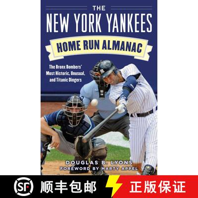 【3-4周达】The New York Yankees Home Run Almanac: The Bronx Bombers' Most Historic, Unusual, and Tita... [9781683581956]