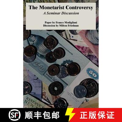 【3-4周达】The Monetarist Controversy: A Seminar Discussion [9781410220981]