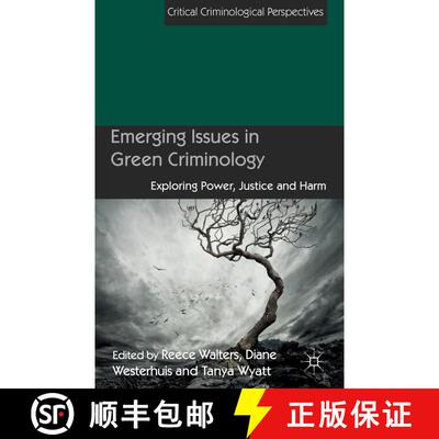 【3-4周达】精装 Emerging Issues in Green Criminology: Exploring Power, Justice and Harm [9781137273987]