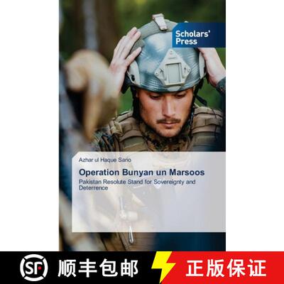 【3-4周达】Operation Bunyan un Marsoos: Pakistan Resolute Stand for Sovereignty and Deterrence (Aufl.) [9786205523698]