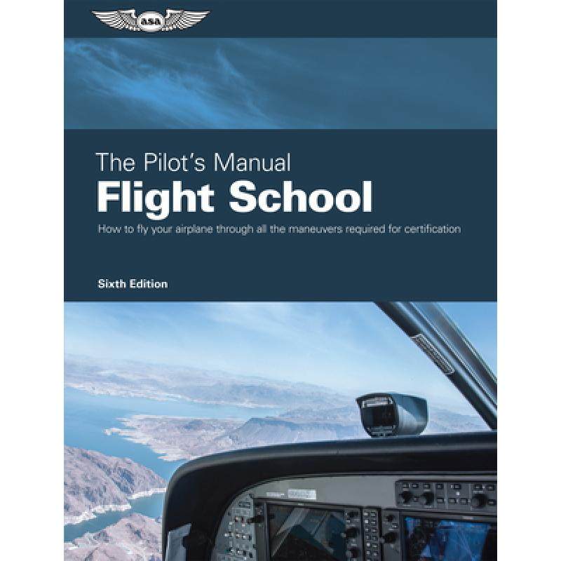 【4周达】The Pilot's Manual: Flight School: Master the Flight Maneuvers ...