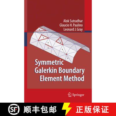 【3-4周达】Symmetric Galerkin Boundary Element Method (Softcover reprint of hardcover 1st ed. 2008) [9783642088292]