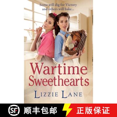 【3-4周达】Wartime Sweethearts: The start of a heartwarming historical series by Lizzie Lane [9781802808339]