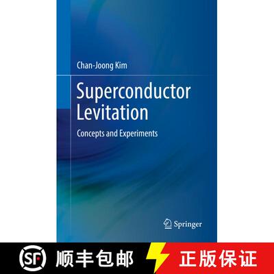 【3-4周达】Superconductor Levitation: Concepts and Experiments [9789811367670]