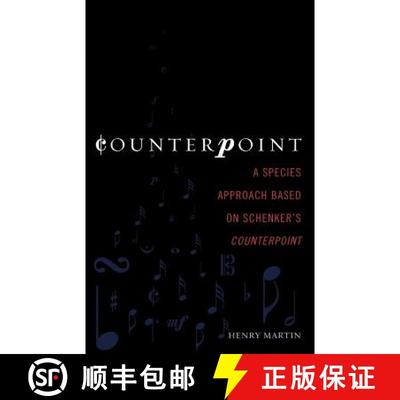 【3-4周达】Counterpoint : A Species Approach Based on Schenker's Counterpoint [9780810854093]