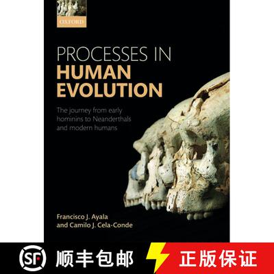 【3-4周达】Processes in Human Evolution: The journey from early hominins to Neanderthals and modern h... [9780198739913]