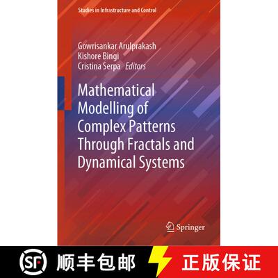 【3-4周达】精装 Mathematical Modelling of Complex Patterns Through Fractals and Dynamical Systems [9789819723423]