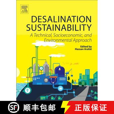 【3-4周达】Desalination Sustainability: A Technical, Socioeconomic, and Environmental Approach [9780128097915]