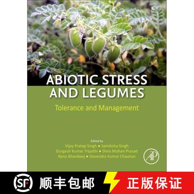 【3-4周达】Abiotic Stress and Legumes : Tolerance and Management [9780128153550]
