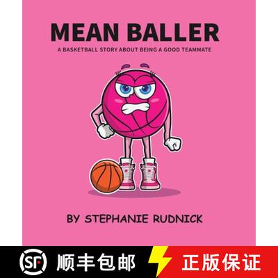 【3-4周达】Mean Baller: A Basketball Story About Being A Good Teammate [9781998463251]