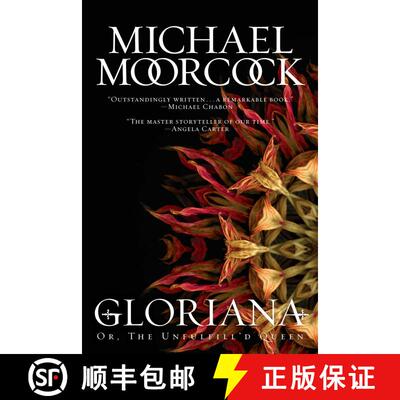 【3-4周达】Gloriana: Or, The Unfulfill'd Queen (Reprint) [9781481487375]