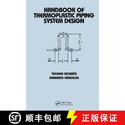 【3-4周达】精装 Handbook of Thermoplastic Piping System Design [9780824798468]