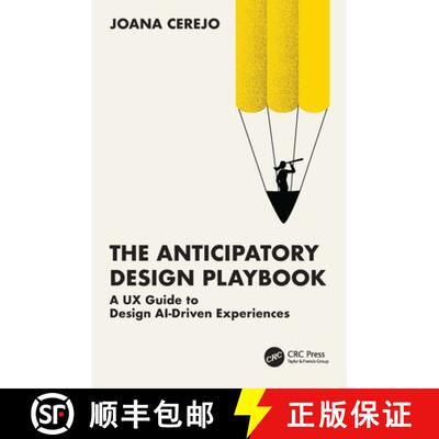 【3-4周达】The Anticipatory Design Playbook: A UX Guide to Design Ai-Driven Experiences [9781041079101]
