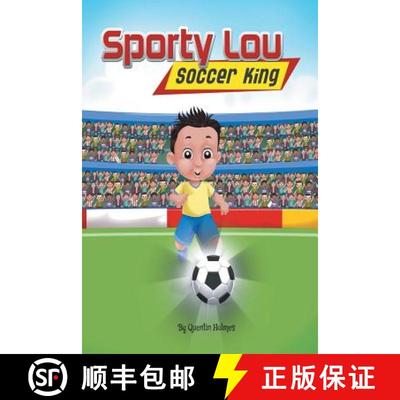 【3-4周达】Sporty Lou - Picture Book : Soccer King (multicultural book series for kids 3-to-6-years old) [9780999236956]