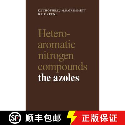 【3-4周达】Heteroaromatic Nitrogen Compounds: The Azoles [9780521275217]