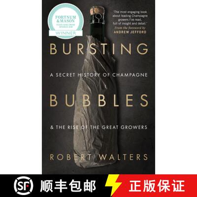 【3-4周达】Bursting Bubbles: A Secret History of Champagne and the Rise of the Great Growers [9781846892790]