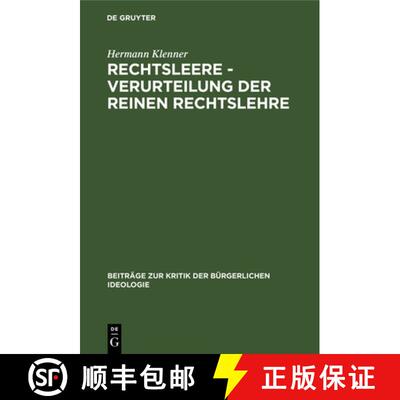 【3-4周达】Rechtsleere - Verurteilung Der Reinen Rechtslehre [9783112526392]