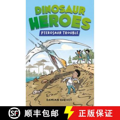 【3-4周达】Dinosaur Heroes: Pterosaur Trouble [9781445191874]
