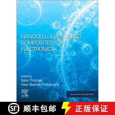 预订 Nanocellulose Based Composites for Electronics [9780128223505]