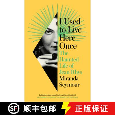 【3-4周达】精装 I Used to Live Here Once: The Transgressive Life of Jean Rhys [9780008353254]