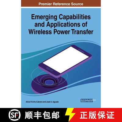 【3-4周达】精装 Emerging Capabilities and Applications of Wireless Power Transfer [9781522558705]
