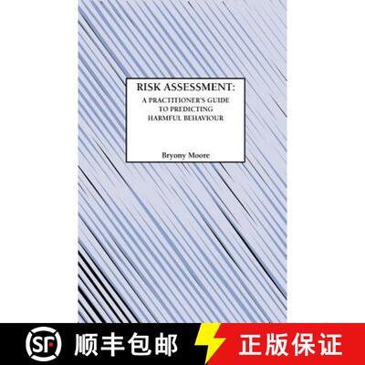 【3-4周达】Risk Assessment: A Practitioner's Guide to Predicting Harmful Behaviour [9781871177848]