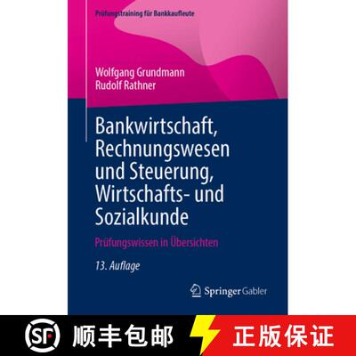 【3-4周达】Bankwirtschaft, Rechnungswesen und Steuerung, Wirtschafts- und Sozialkunde: Prüfungswisse... [9783658478919]