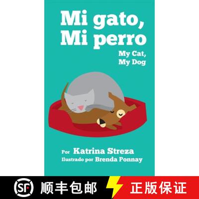 【3-4周达】精装 My Cat, My Dog / Mi Gato, Mi Perro [9781532439827]