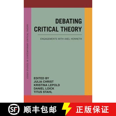 【3-4周达】Debating Critical Theory : Engagements with Axel Honneth [9781786614797]