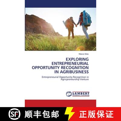 【3-4周达】EXPLORING ENTREPRENEURIAL OPPORTUNITY RECOGNITION IN AGRIBUSINESS: Entrepreneurial Opportu... [9786209266010]