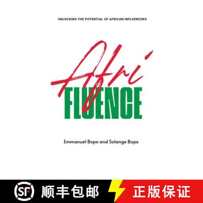 【3-4周达】Afrifluence: Unlocking the Potential of African Influencers [9781777696399]