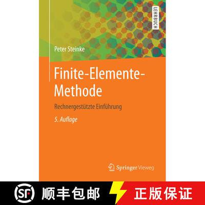【3-4周达】Finite-Elemente-Methode : Rechnergestützte Einführung (5., bearb. u. erg. Aufl. 2015) (5... [9783642539367]