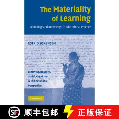 【3-4周达】Materiality of Learning: Technology and Knowledge in Educational Practice - The Materialit... [9780521182713]