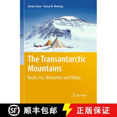【3-4周达】The Transantarctic Mountains: Rocks, Ice, Meteorites and Water (Softcover reprint of the o... [9789402404807]