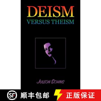 【3-4周达】Deism versus Theism: 2-7 in the Scientific Arena of the 20th Century [9781645505006]
